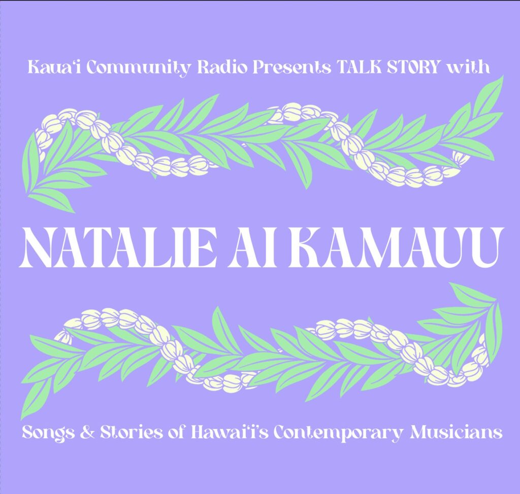 Talk Story with Natalie Ai Kamauu – KKCR